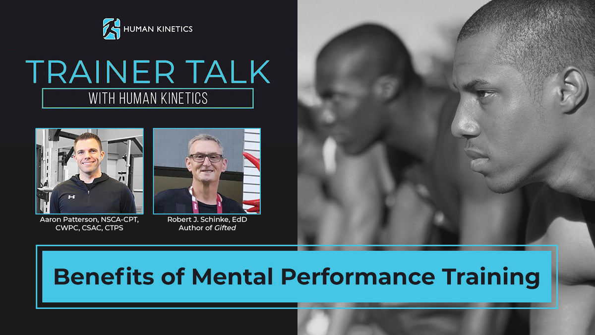 Benefits of Mental Performance Training with Dr. Robert Schinke – Human Kinetics