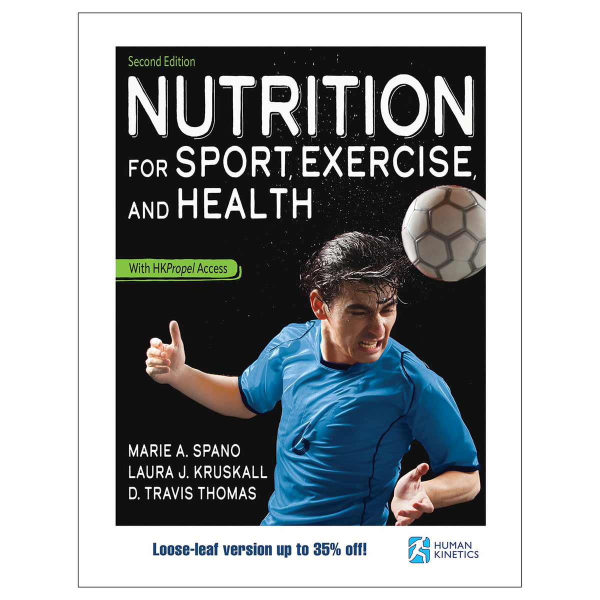 Nutrition for Sport, Exercise, and Health 2nd Edition With HKPropel Ac ...