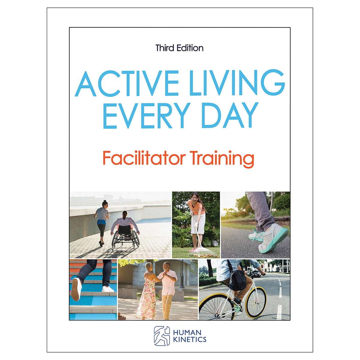 Active Living Every Day 3rd Edition Online Facilitator Training/CE Course With Ebook – Human ...
