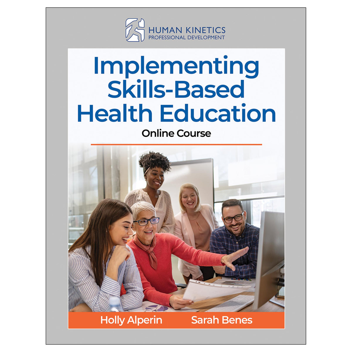 Implementing Skills-Based Health Education Online Course – Human Kinetics