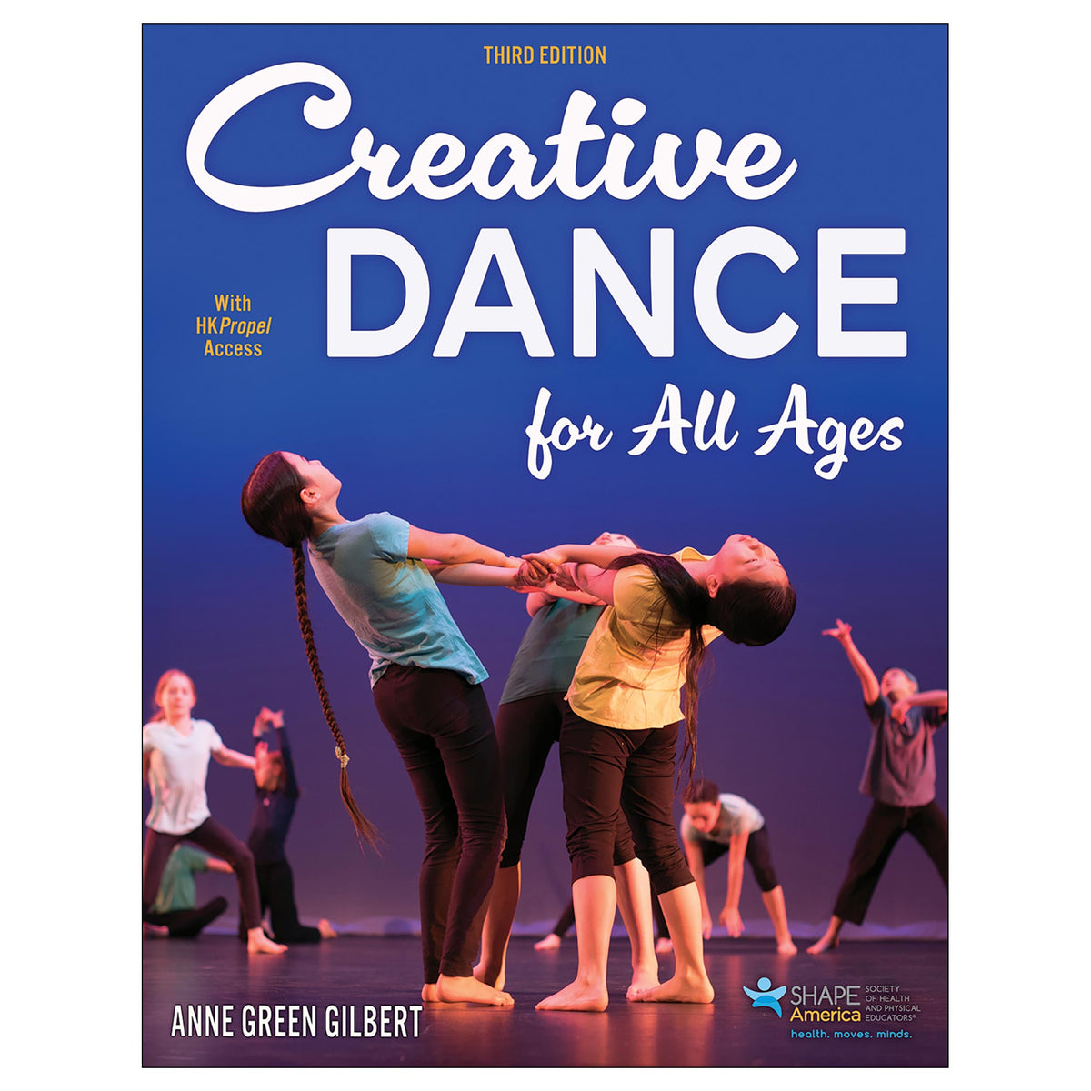 Creative Dance for All Ages 3rd Edition With HKPropel Access – Human Kinetics