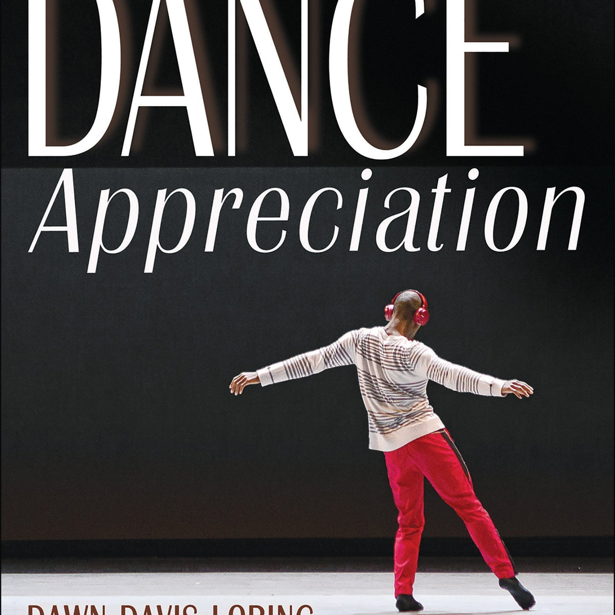 A Chat with Dawn Davis Loring, Author of Dance Appreciation – Human ...