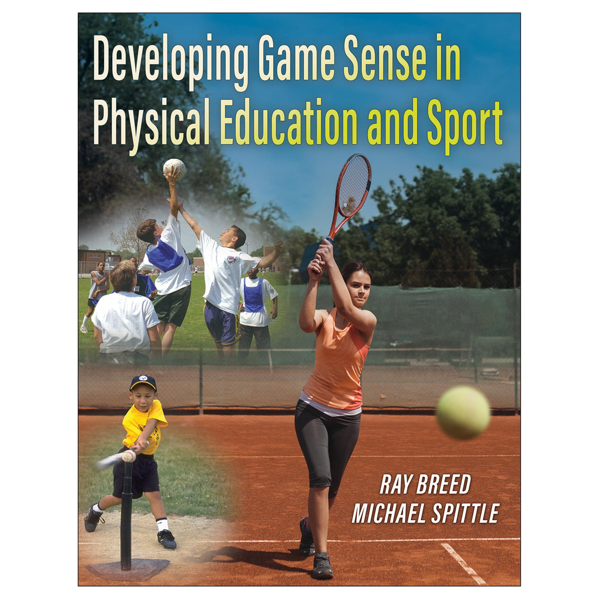 Using the Game Sense Model in Teaching and Coaching – Human Kinetics