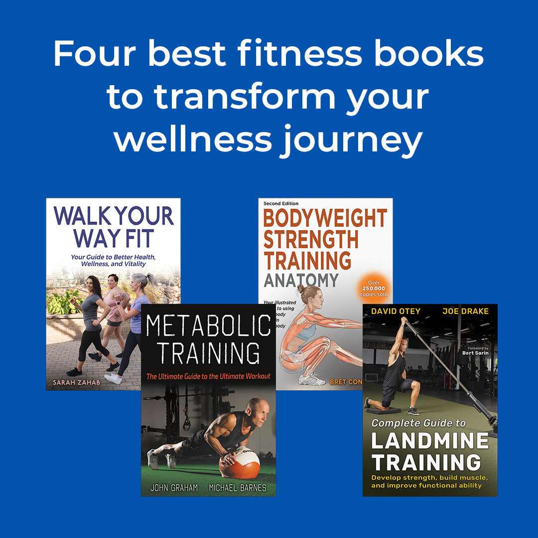 Four best fitness books to transform your wellness journey – Human Kinetics