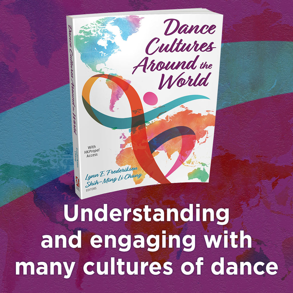 Review of Dance Cultures Around the World – Human Kinetics