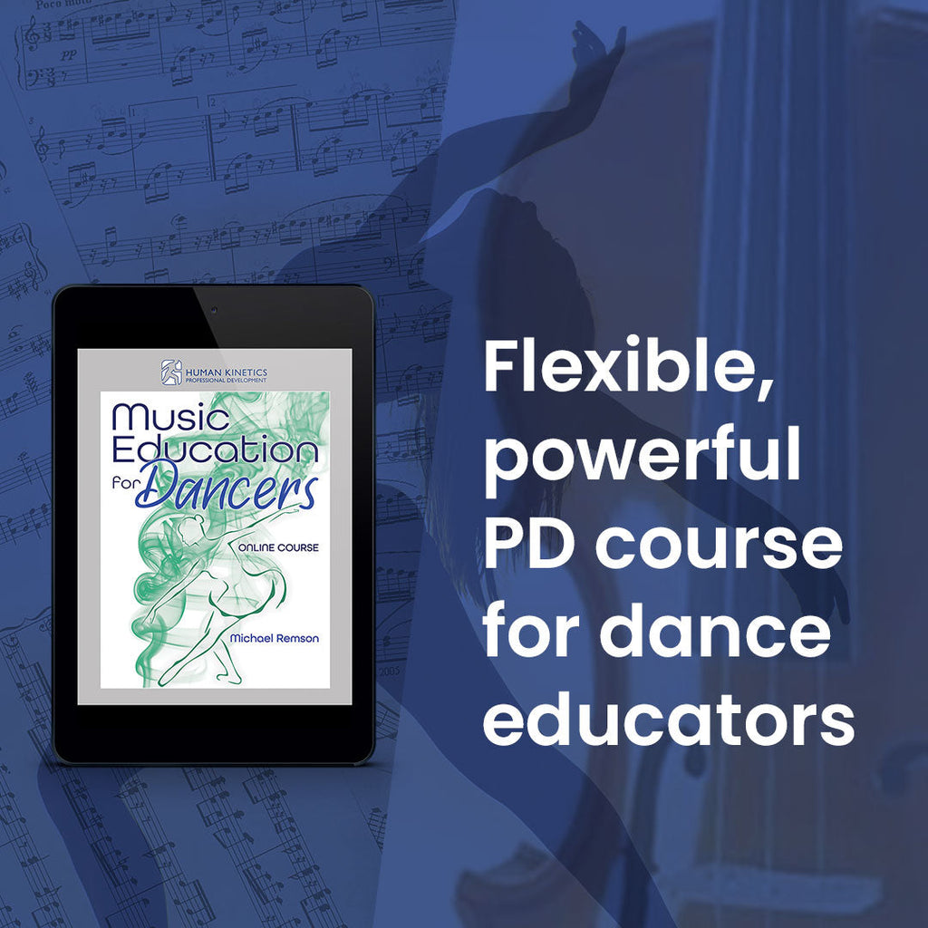 Review of Music Education for Dancers Online Course – Human Kinetics