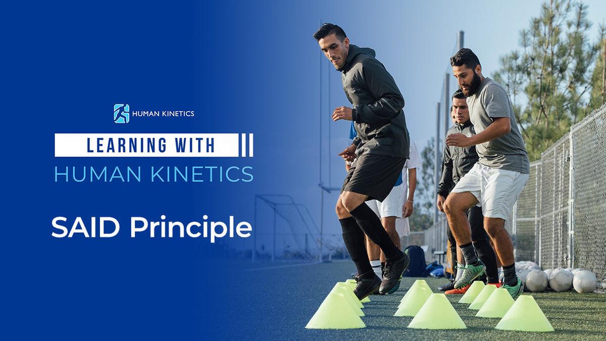 The SAID principle – Human Kinetics