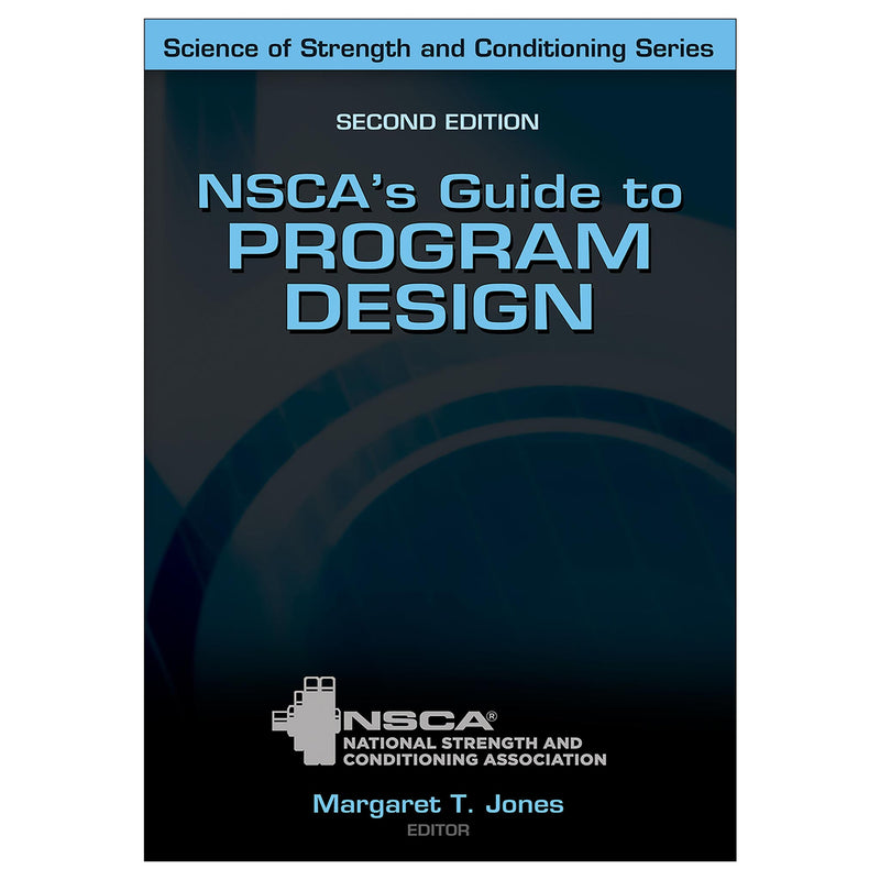 NSCA's Guide to Program Design 2nd Edition – Human Kinetics