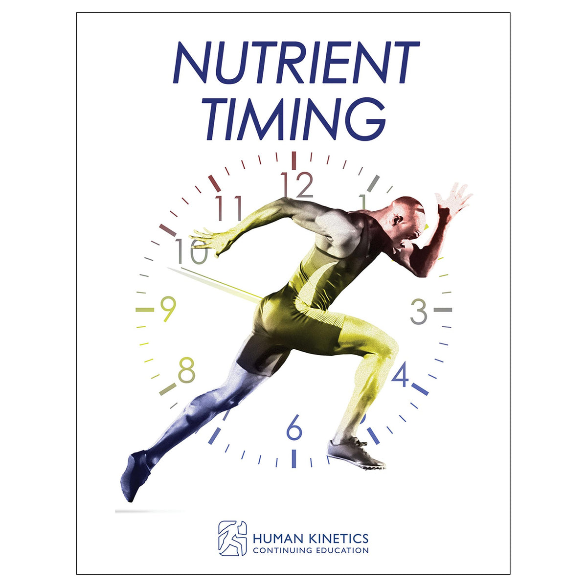 Nutrient Timing Online CE Exam With Ebook – Human Kinetics