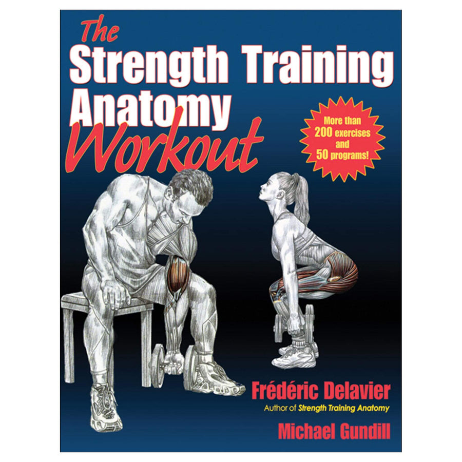 Strength Training Anatomy Workout, The – Human Kinetics