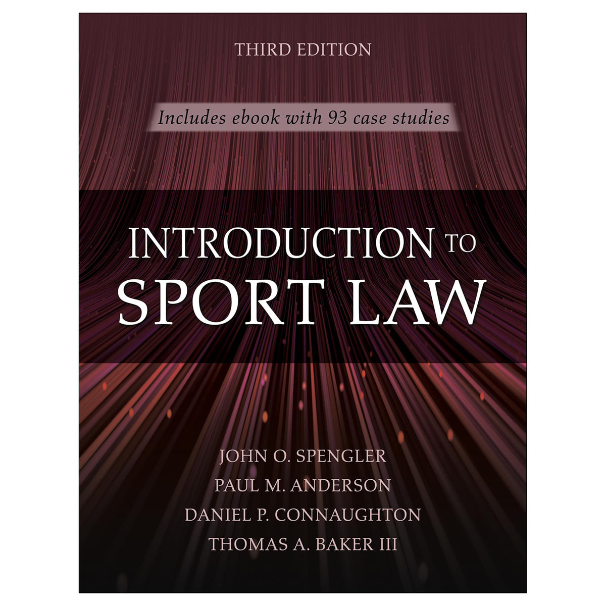 Introduction to Sport Law With Case Studies in Sport Law-3rd Edition ...