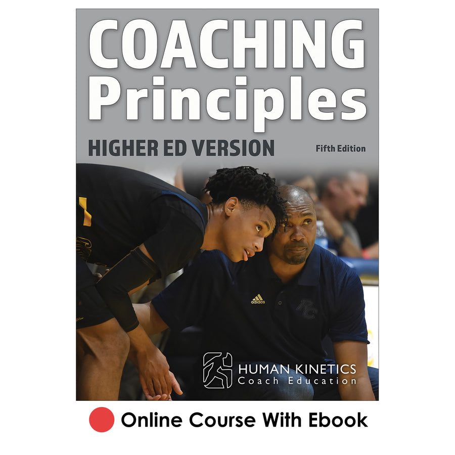 Coaching Principles, Fifth Edition Higher Ed Online Course – Human Kinetics