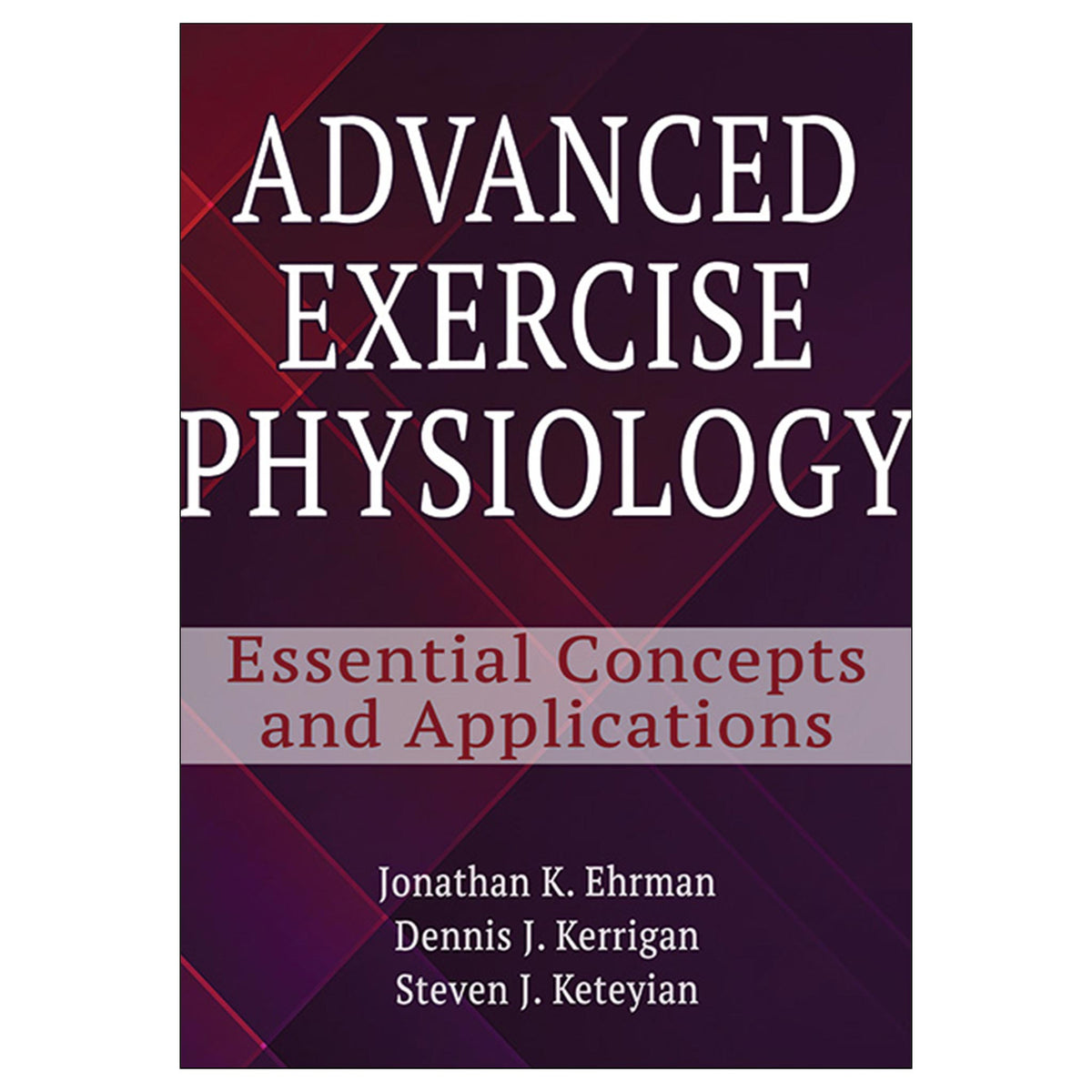 Advanced Exercise Physiology – Human Kinetics