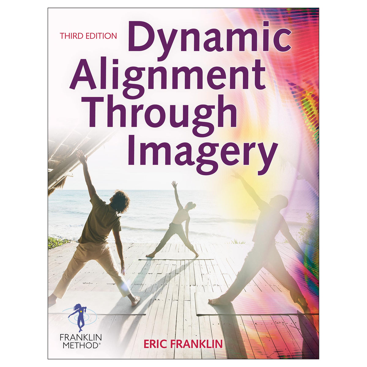 Dynamic Alignment Through Imagery-3rd Edition – Human Kinetics