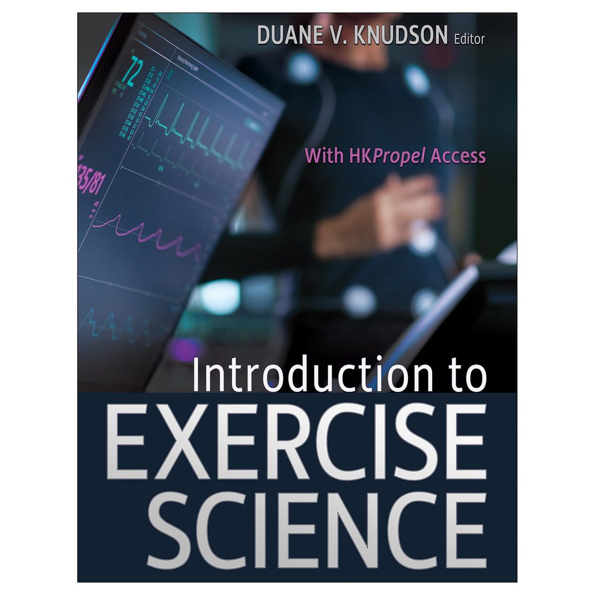 Introduction to Exercise Science Ebook With HKPropel Access – Human ...