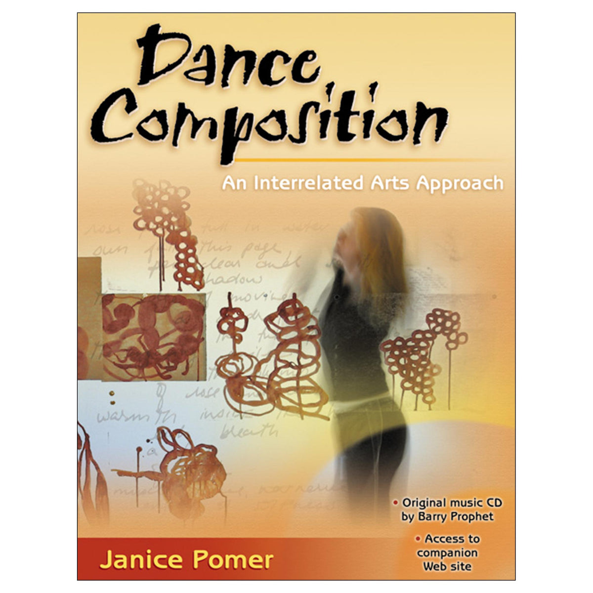 Dance Composition: An Interrelated Arts Approach – Human Kinetics